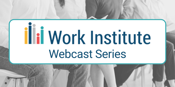 Work Institute Webcasts: Enhance Your Workforce Management Strategies ...